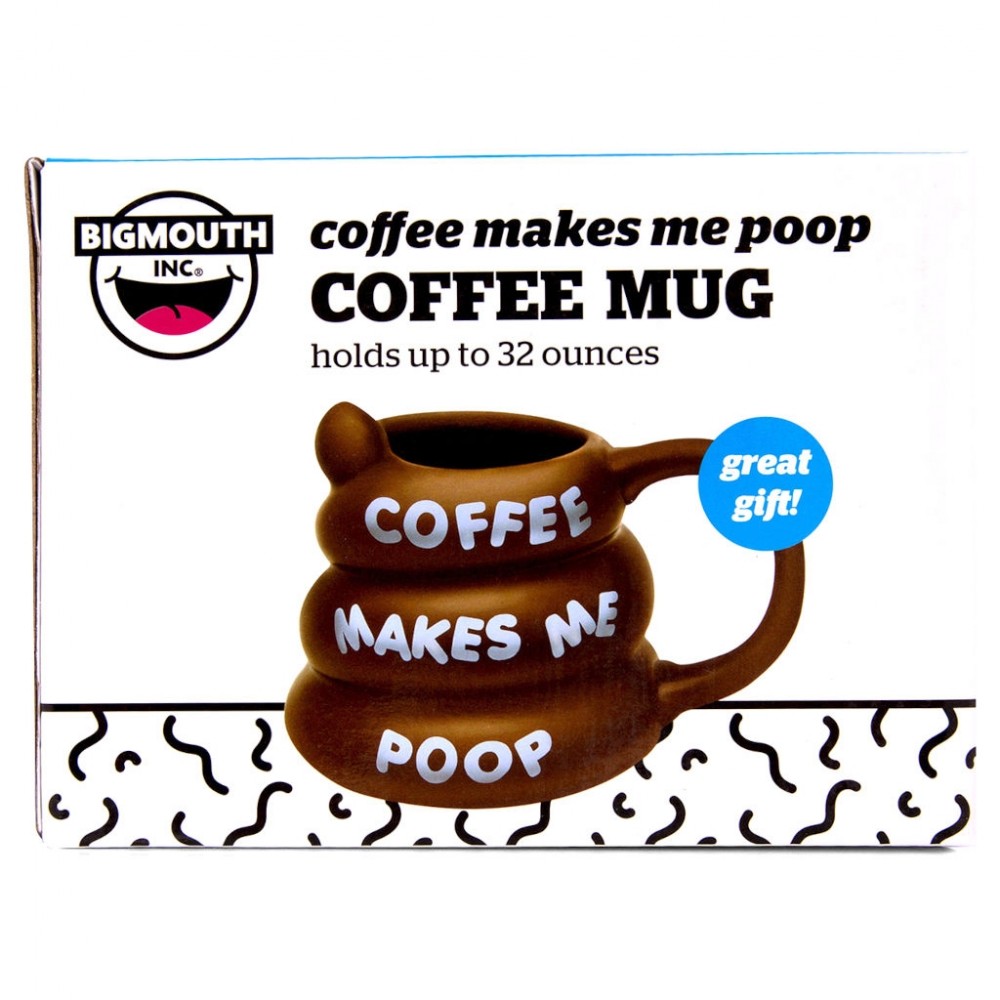 Coffee Makes Me Poop Mug Big Mouth Brands